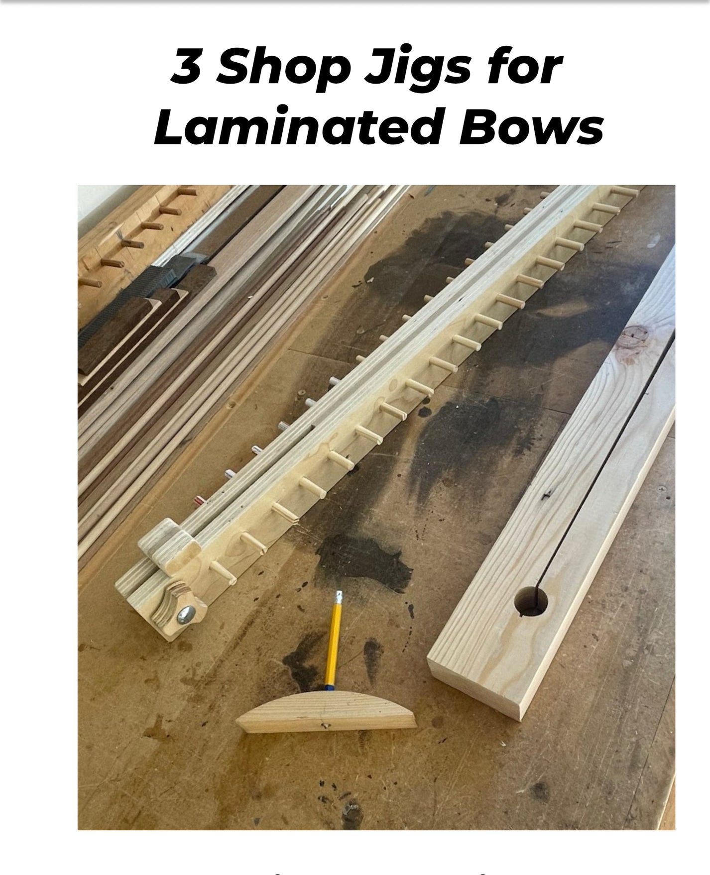 3 Shop Jigs for Laminated Bows Digital Shop Manual – Meadowlark ...